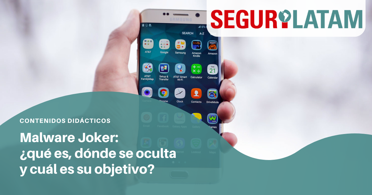 Malware Joker: ¿qué es, dónde se oculta y cuál es su objetivo?